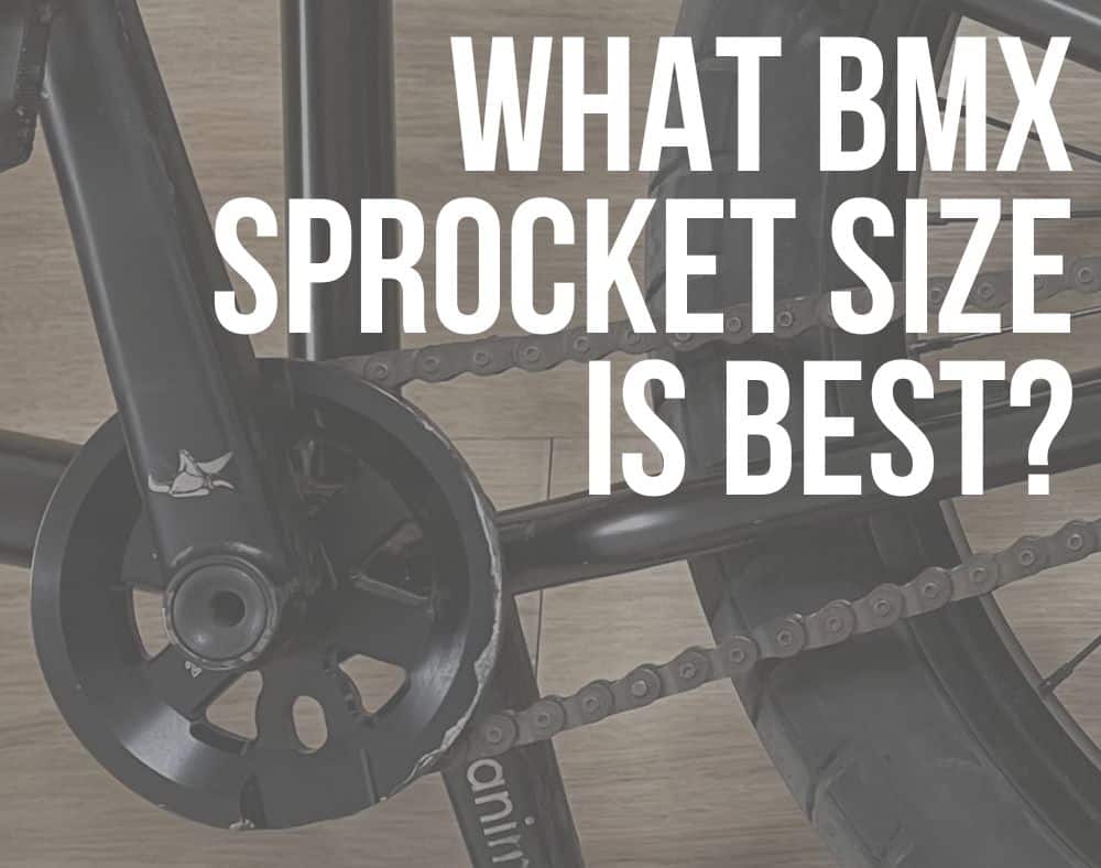 What BMX Sprocket Size Is Best The BMX Dude